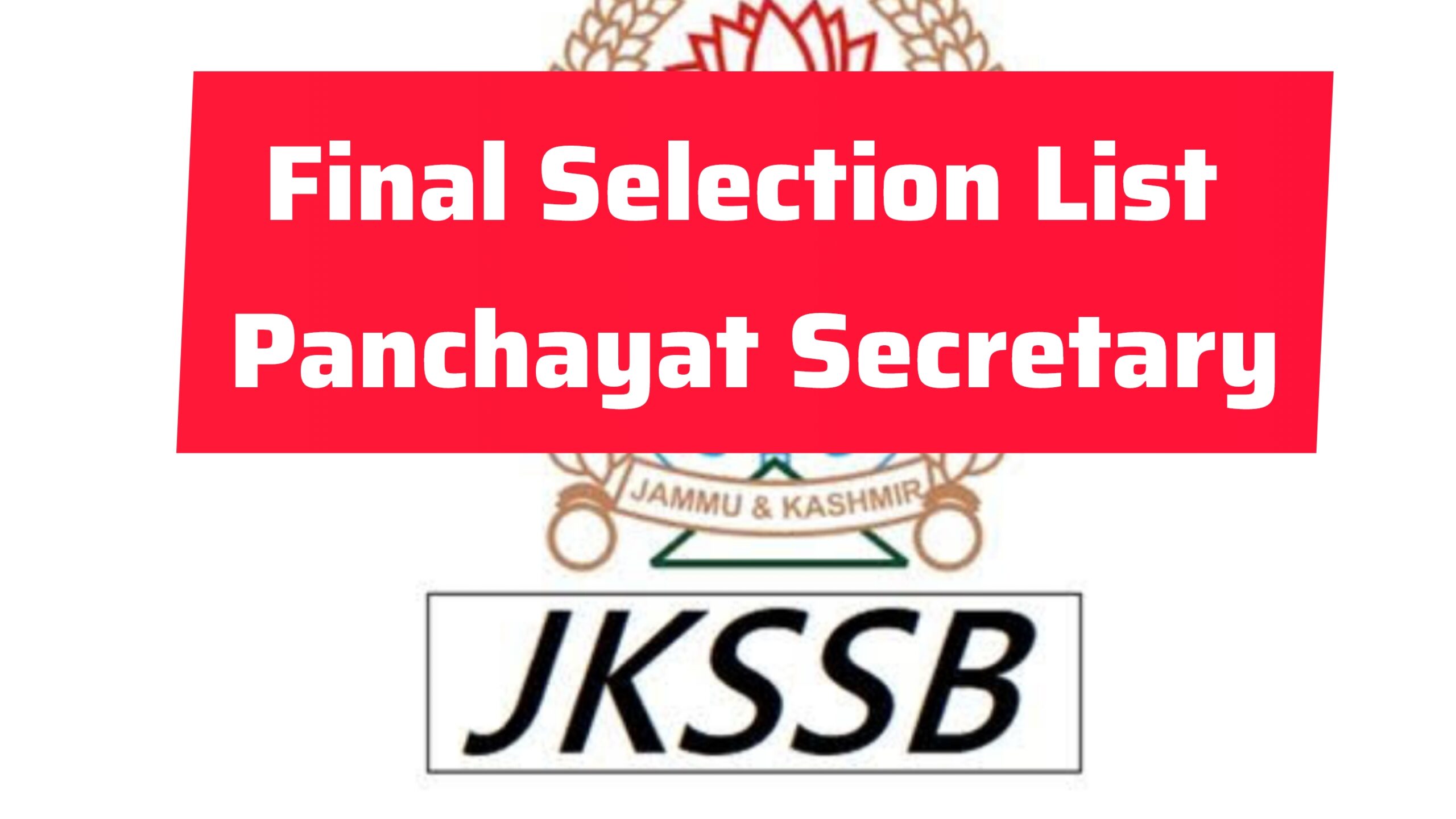 Final Selection List Of Panchayat Secretary - Wattan Daily